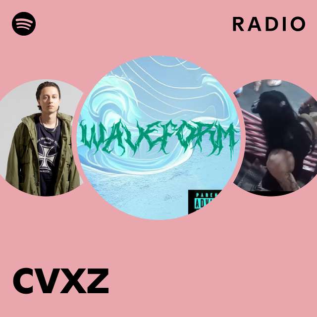 cvxz Radio - playlist by Spotify | Spotify
