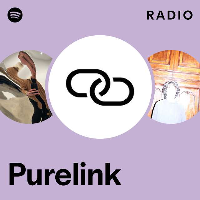 Purelink Radio - playlist by Spotify | Spotify