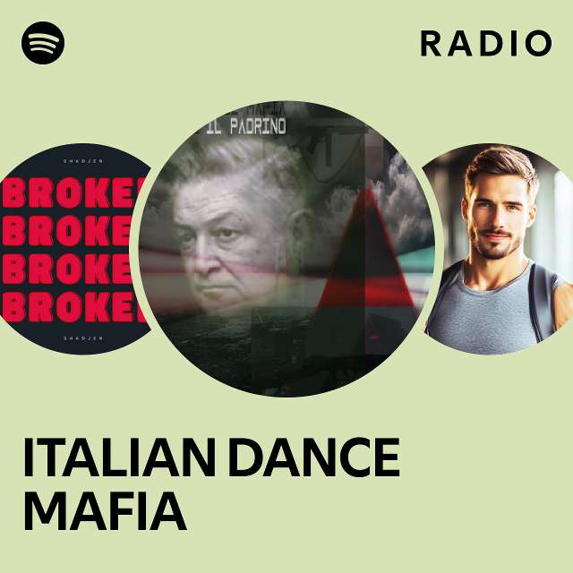 ITALIAN DANCE MAFIA Radio - playlist by Spotify | Spotify