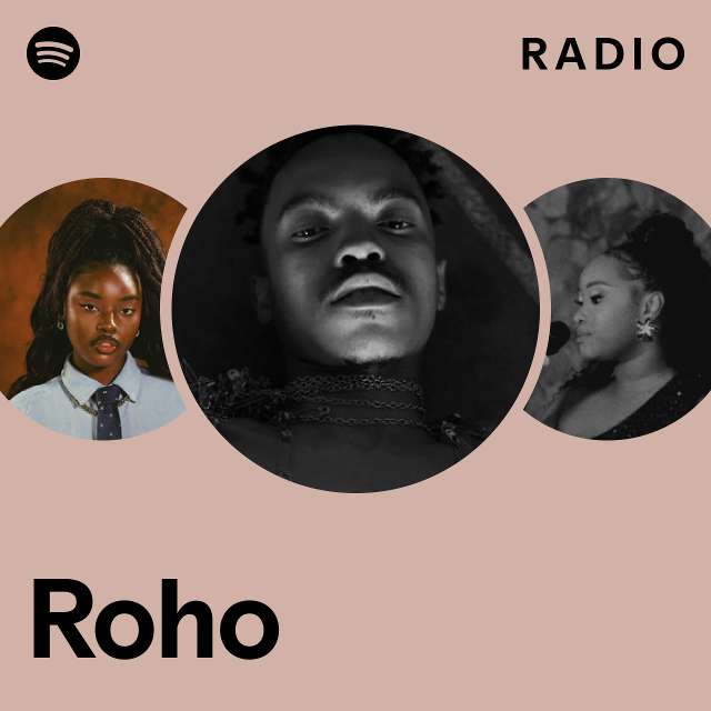 Roho Radio - playlist by Spotify | Spotify