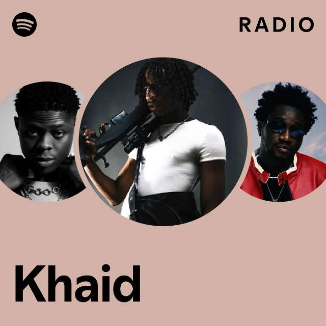 Khaid Radio - playlist by Spotify | Spotify