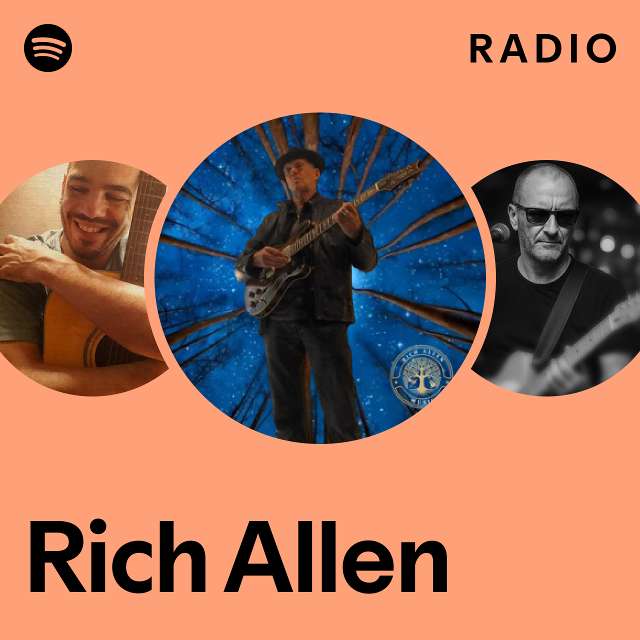 Rich Allen Radio - playlist by Spotify | Spotify