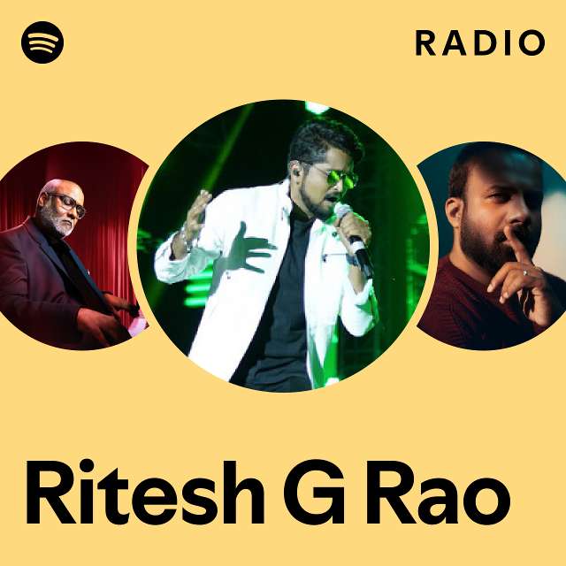 Ritesh G Rao Radio - playlist by Spotify | Spotify