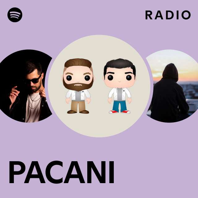 PACANI Radio - playlist by Spotify | Spotify