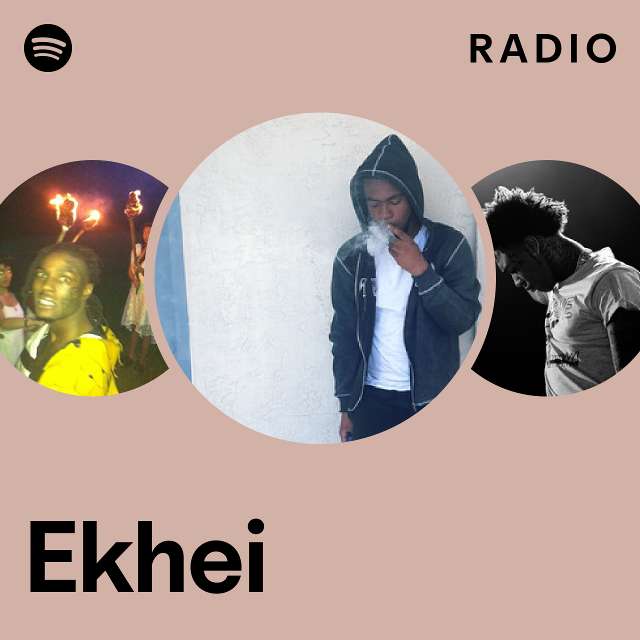 Ekhei Radio - playlist by Spotify | Spotify