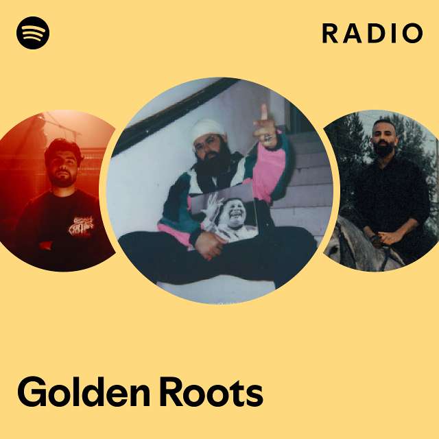 Golden Roots Radio - playlist by Spotify | Spotify