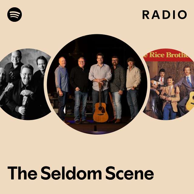 The Seldom Scene Radio - playlist by Spotify | Spotify