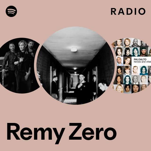 Remy Zero Radio - playlist by Spotify | Spotify