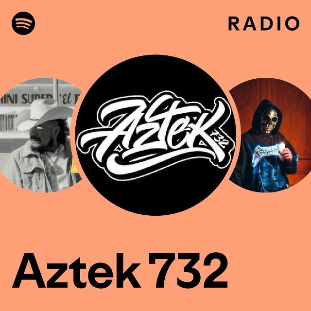 Aztek 732 Radio - playlist by Spotify | Spotify