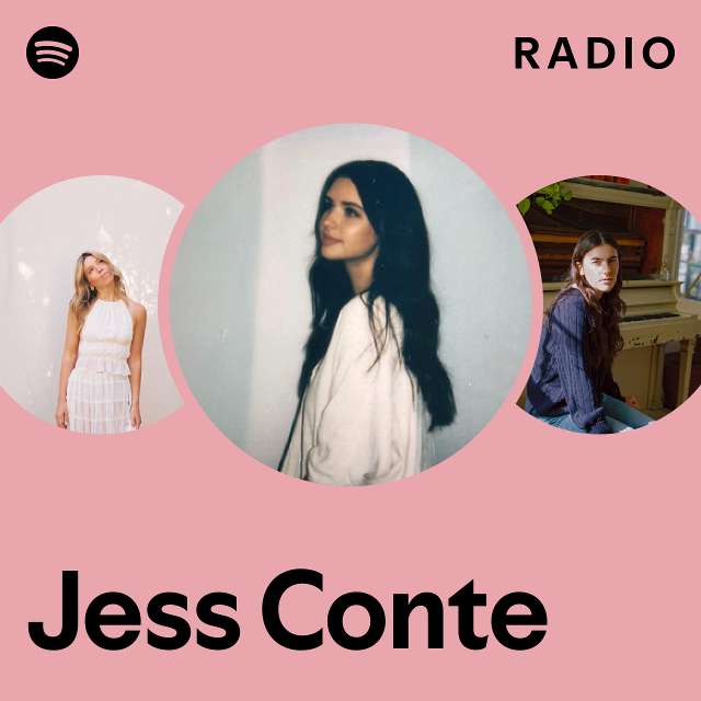 Jess Conte Radio - playlist by Spotify | Spotify