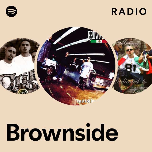 Brownside Radio - playlist by Spotify | Spotify