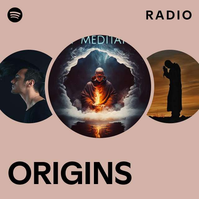 ORIGINS Radio - playlist by Spotify | Spotify