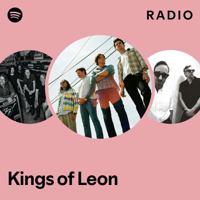 Kings of Leon Radio - playlist by Spotify | Spotify