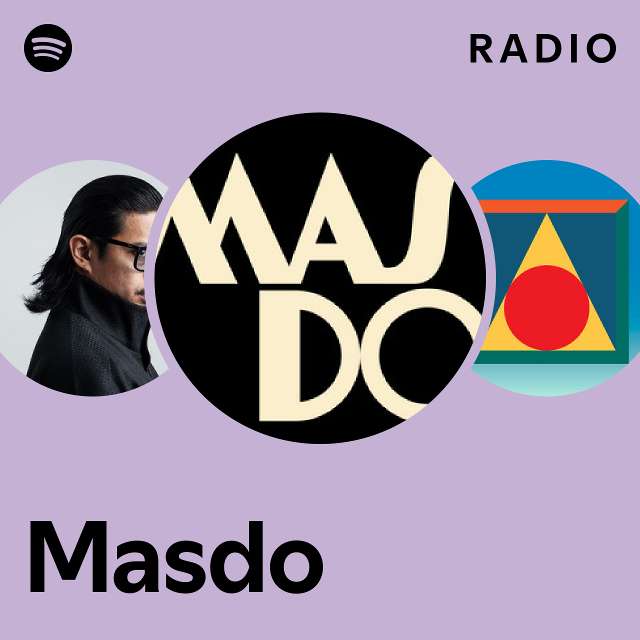 Masdo Radio - playlist by Spotify | Spotify