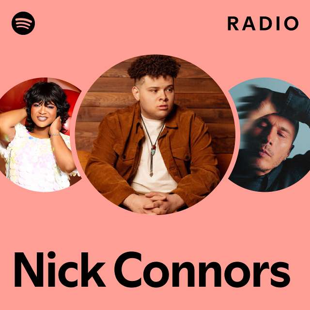 Nick Connors Radio - playlist by Spotify | Spotify
