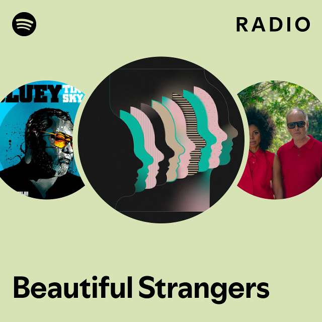 Beautiful Strangers Radio - playlist by Spotify | Spotify
