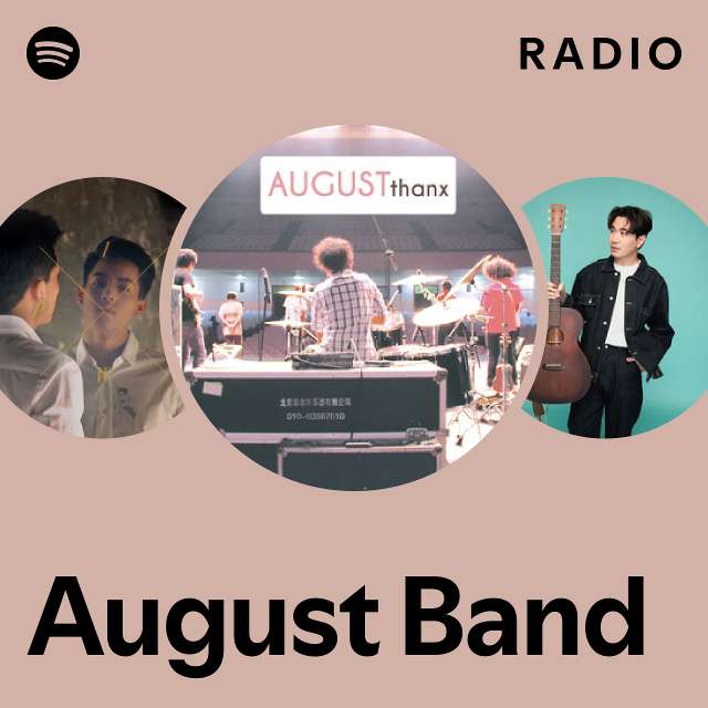 August Band Radio - playlist by Spotify | Spotify