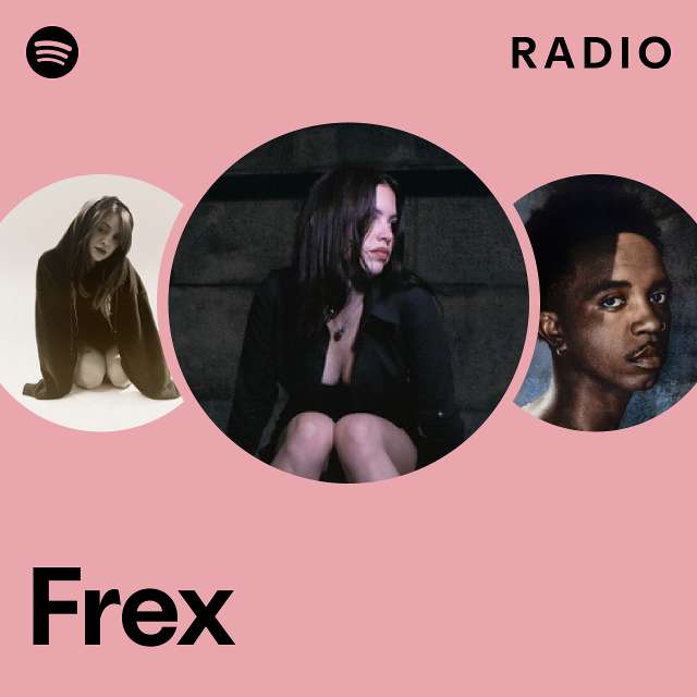 Frex Radio - playlist by Spotify | Spotify