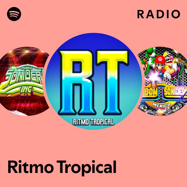 Ritmo Tropical Radio - playlist by Spotify | Spotify