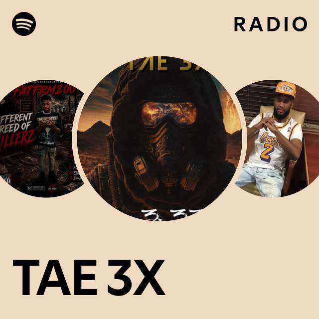TAE 3X Radio - playlist by Spotify | Spotify