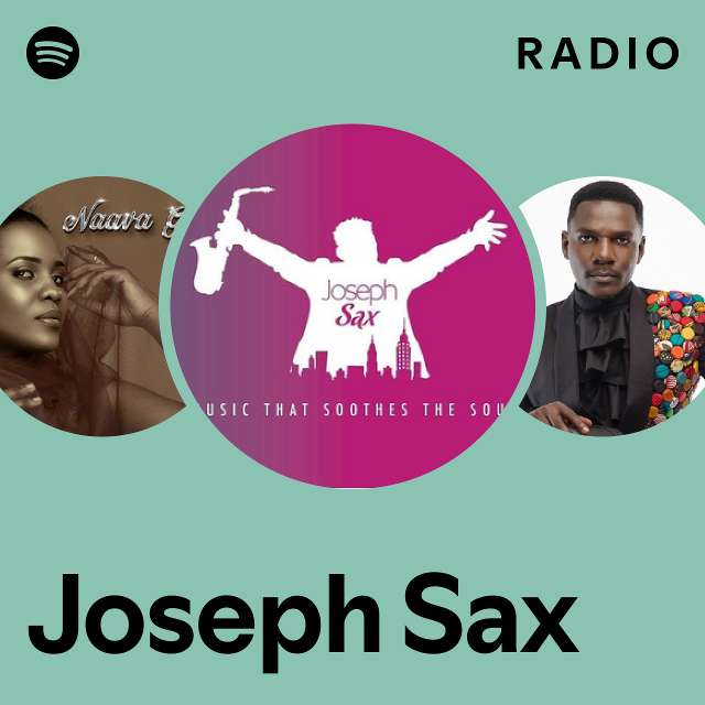 Joseph Sax Radio - playlist by Spotify | Spotify