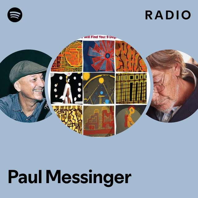 Paul Messinger Radio - playlist by Spotify | Spotify