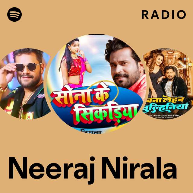 Neeraj Nirala Radio - playlist by Spotify | Spotify
