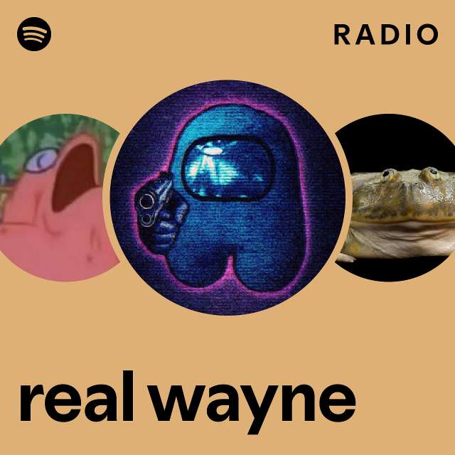real wayne Radio - playlist by Spotify | Spotify