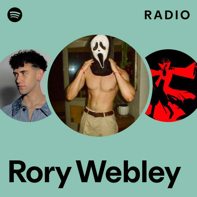 Rory Webley Radio - playlist by Spotify | Spotify