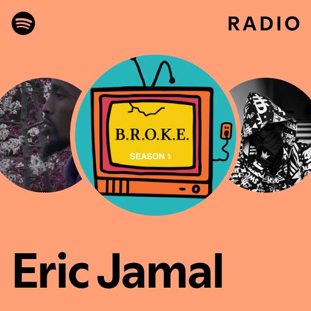 Eric Jamal Radio - playlist by Spotify | Spotify