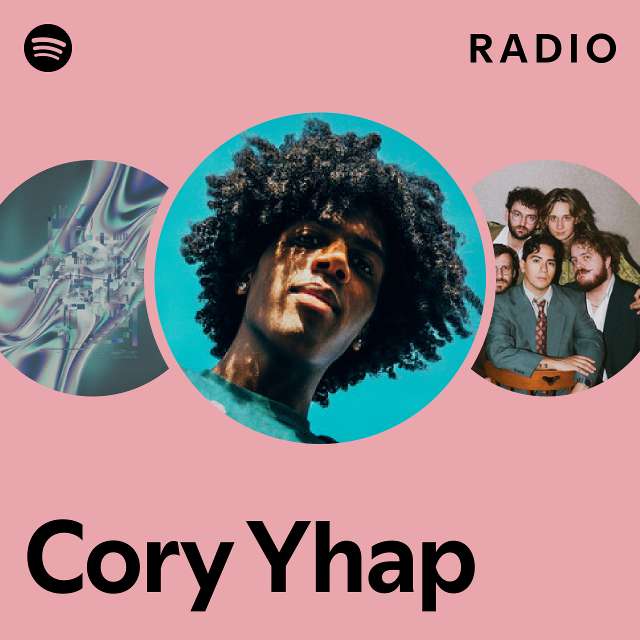 Cory Yhap Radio - playlist by Spotify | Spotify