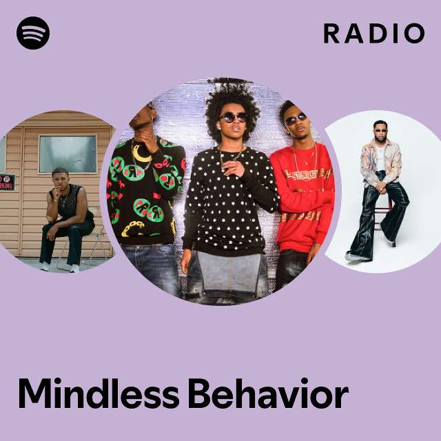 Mindless Behavior Radio - playlist by Spotify | Spotify