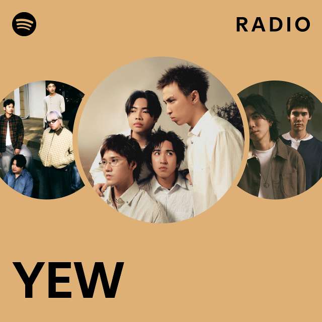 YEW Radio - playlist by Spotify | Spotify