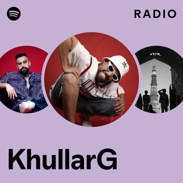 KhullarG Radio - playlist by Spotify | Spotify
