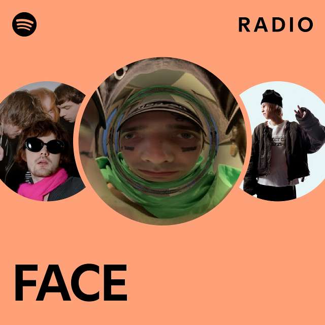 FACE Radio - playlist by Spotify | Spotify