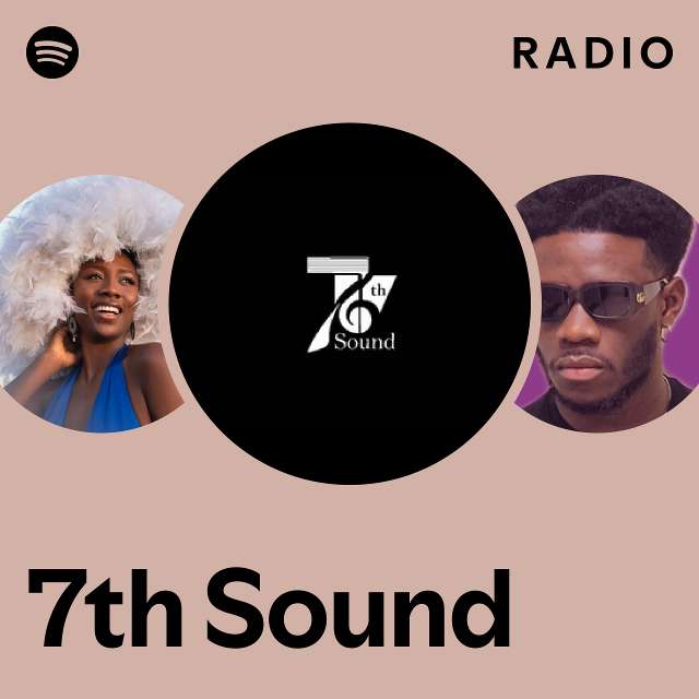 7th Sound Radio - playlist by Spotify | Spotify