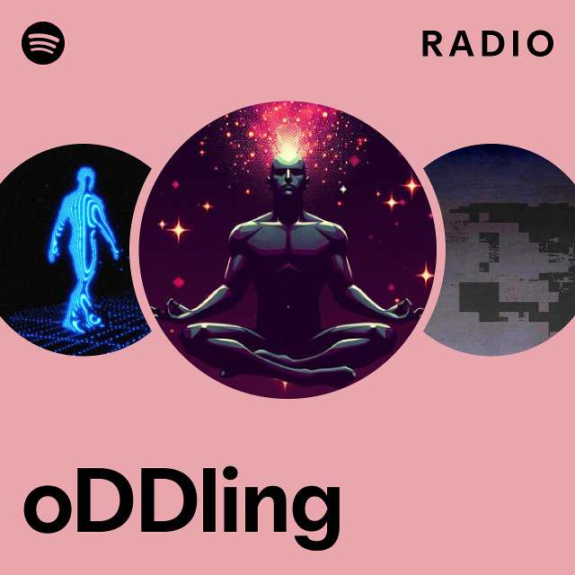 oDDling Radio - playlist by Spotify | Spotify