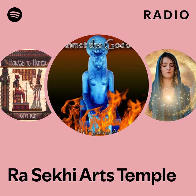 Ra Sekhi Arts Temple Radio - playlist by Spotify | Spotify