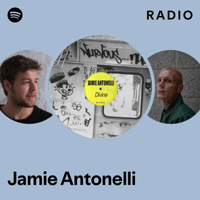 Jamie Antonelli Radio - playlist by Spotify | Spotify