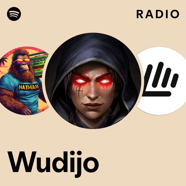 Wudijo Radio - playlist by Spotify | Spotify