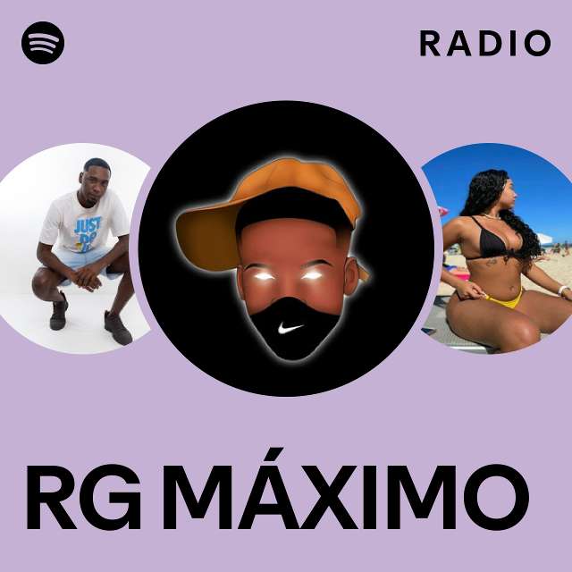 RG MÁXIMO Radio - playlist by Spotify | Spotify