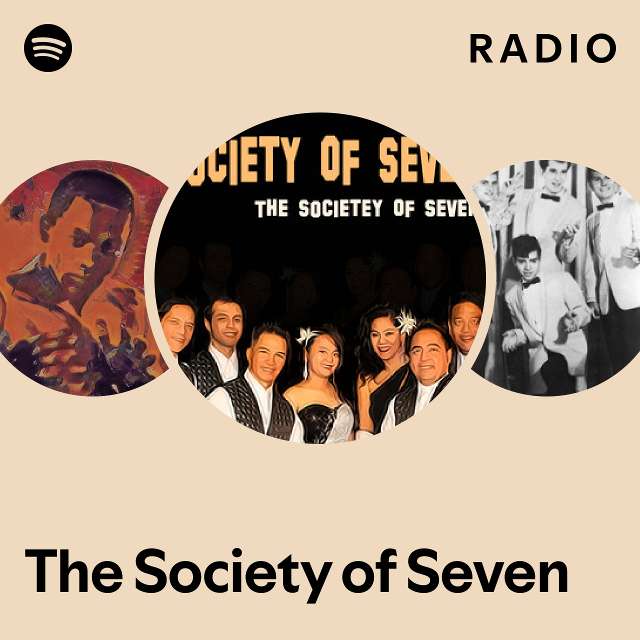 The Society of Seven Radio - playlist by Spotify | Spotify