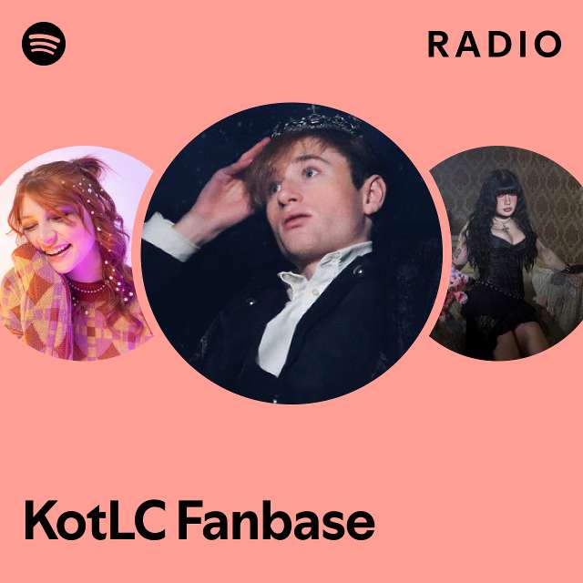 KotLC Fanbase Radio - playlist by Spotify | Spotify