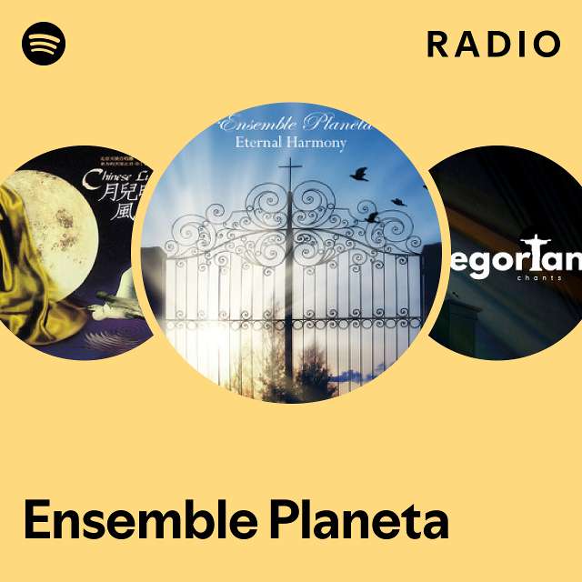 Ensemble Planeta Radio - playlist by Spotify | Spotify