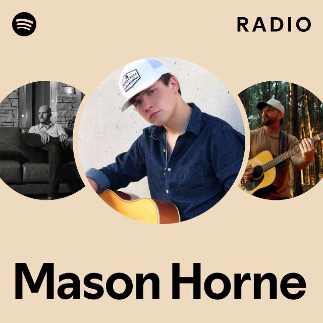 Mason Horne Radio - playlist by Spotify | Spotify