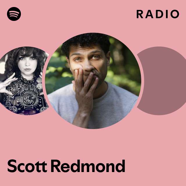 Scott Redmond Radio - playlist by Spotify | Spotify