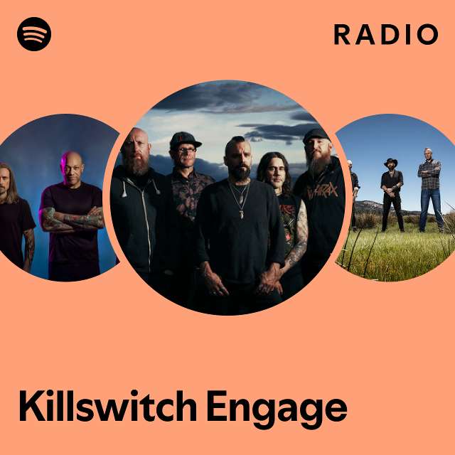 Killswitch Engage Radio - playlist by Spotify | Spotify