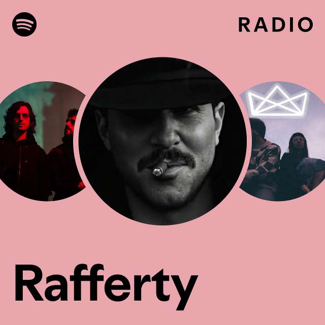 Rafferty Radio - playlist by Spotify | Spotify