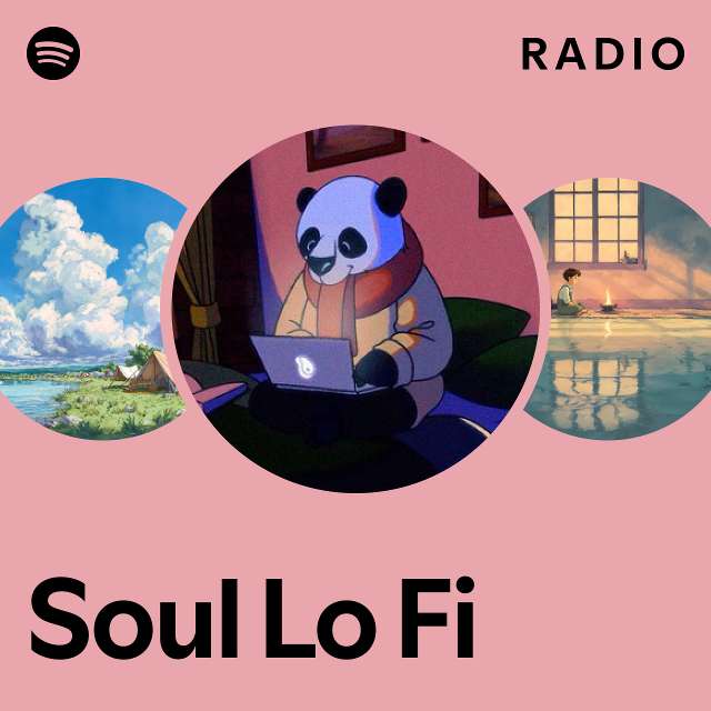 Soul Lo Fi Radio - playlist by Spotify | Spotify