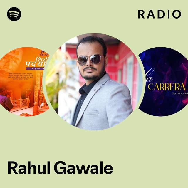 Rahul Gawale Radio - playlist by Spotify | Spotify